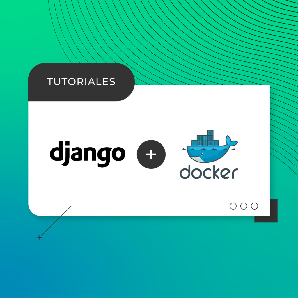 Tutorial: Django + Docker – Cambá